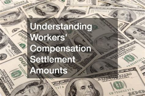 Understanding Workers Compensation Settlement Amounts Isfma