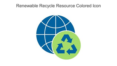 Renewable Recycle Resource Colored Icon In Powerpoint Pptx Png And Editable Eps Format PPT