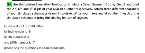 Solved Q4 Use The Logisim Simulation Toolbox To Simulate A Seven