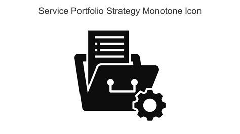 Service Portfolio Strategy Monotone Icon In Powerpoint Pptx Png And Editable Eps Format Ppt Slide