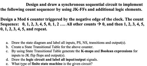 solved design and draw a synchronous sequential circuit to