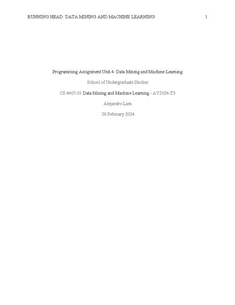 Programming Assignment Unit 4 Running Head Data Mining And Machine