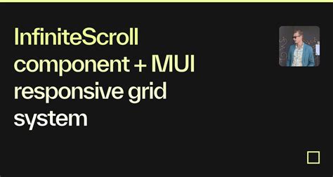 Infinitescroll Component Mui Responsive Grid System Codesandbox