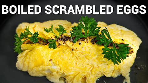 How To Make Boiled Scrambled Eggs Youtube