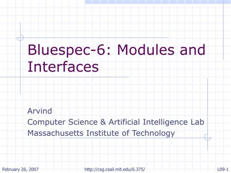 Ppt Bluespec 6 Modules And Interfaces Arvind Computer Science And Artificial Intelligence Lab