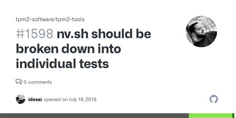 Nvsh Should Be Broken Down Into Individual Tests · Issue 1598 · Tpm2 Softwaretpm2 Tools · Github
