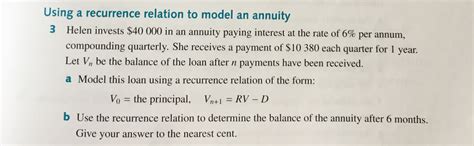Solved Using A Recurrence Relation To Model An Annuity 3