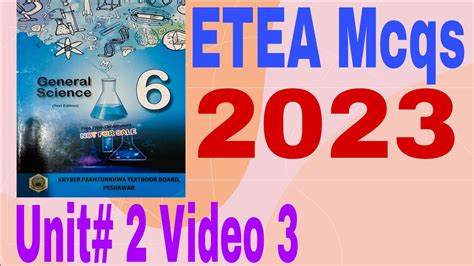 All Tests Mcqs Etea Mcqs Class 6th Unit 2 General Science Book New Course Youtube