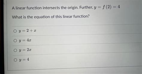 Solved A Linear Function Intersects The Origin Further Chegg Com