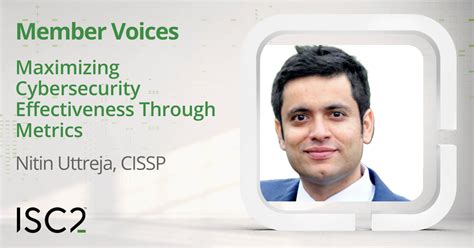 Maximizing Cybersecurity Effectiveness Through Metrics