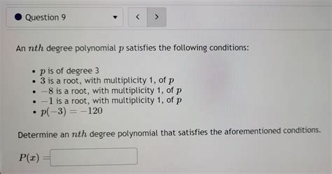 Solved An Nth Degree Polynomial P Satisfies The Following