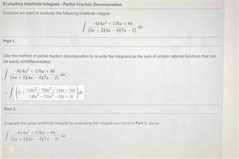 Solved Evaluating Indefinite Integrals Partial Fraction