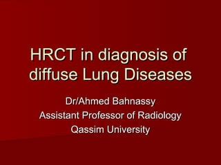 Hrct In Diagnosis Of Diffuse Lung Diseases PPT