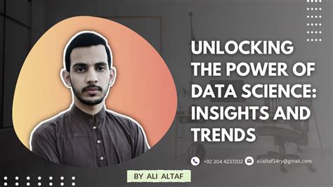 Unlocking The Power Of Data Science Insights And Trends