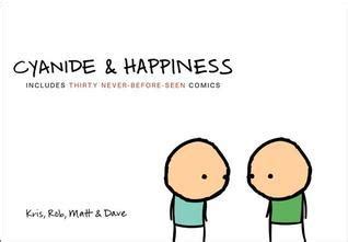 Cyanide And Happiness Cyanide And Happiness By Kris Wilson Goodreads