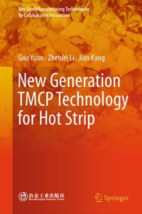 New Generation Tmcp Technology For Hot Strip Yuan Guo 교보문고