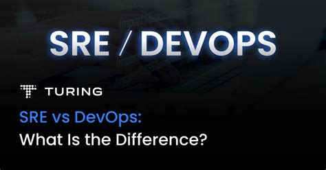Sre Vs Devops What Is The Difference Turing
