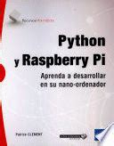 PYTHON Y RASPBERRY PI APRENDA A DESARROLLAR EN SU NANO ORDENADOR PATRICE CLÉMENT Libro en