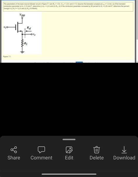 Solved The Parameters Of The Basic Source Follower Circuit