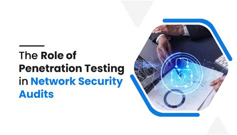 The Role Of Penetration Testing In Network Security Audits The Ultimate Mobile Spying App