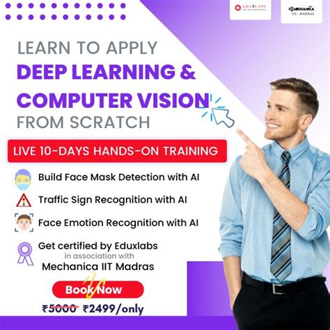 Eduxlabs India On Linkedin Learn To Use Deep Learning And Opencv In 30hrs