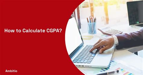 How To Calculate Cgpa A Complete Guide Ambitio