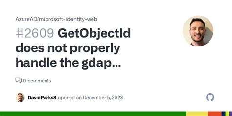 Getobjectid Does Not Properly Handle The Gdap Scenario · Issue 2609