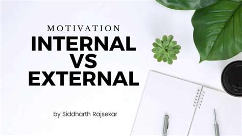 Internal Motivation Vs External Motivation