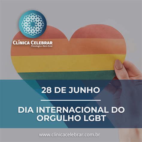 28062019 Dia Internacional Do Orgulho Lgbt Clínica Celebrar