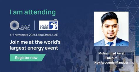 Adipec2024 Adipec Adnoc Energy Futureofenergy Muhammad Arsal