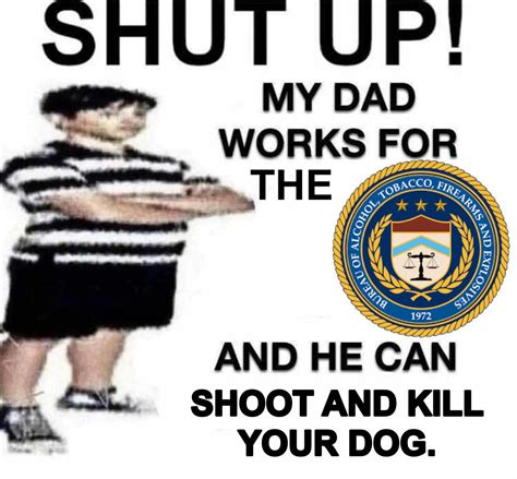 Dont F With My Dad Rdankmemes Know Your Meme