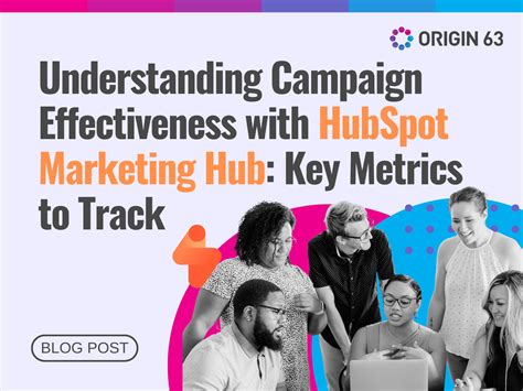 Understanding Campaign Effectiveness With Hubspot Marketing Hub Key