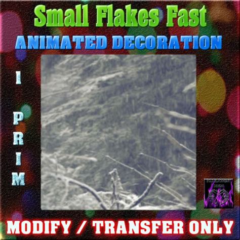 Second Life Marketplace Bbd Small Flakes Fast Animated Decoration T