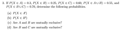 Solved 3 If P X E A 0 3 P X EB 0 25 P X E C Chegg Com