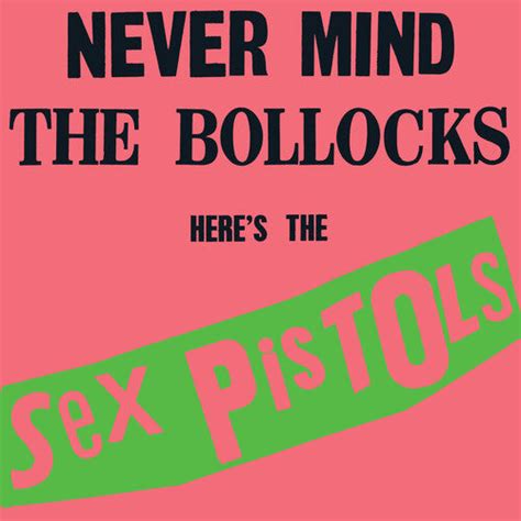 Sex Pistols Never Mind The Bullocks Heres The Sex Pistols Record Apex Record Store