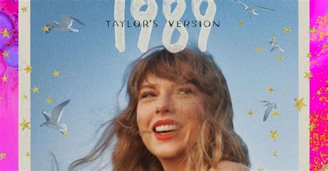 Taylor Swift Saiba Tudo Sobre O Novo álbum 1989 Taylors Version