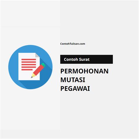 Contoh Surat Permohonan Mutasi Pegawai