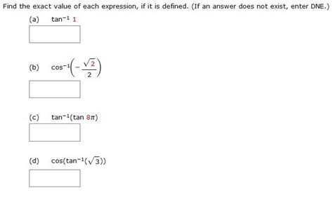 Solved Find The Exact Value Of Each Expression If It Is