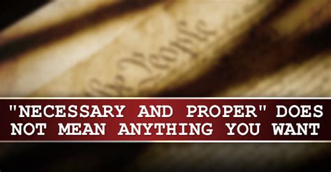 Necessary And Proper Anything You Want 2 Tenth Amendment Center