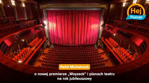 Rafał Michalczuk O Nowej Premierze „woyzeck” Youtube