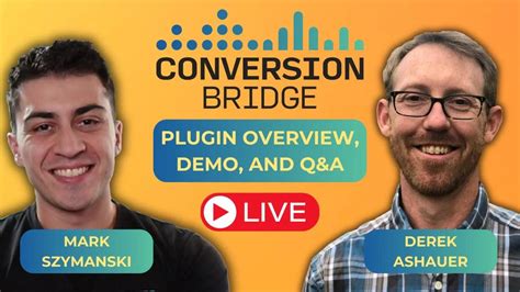 How Conversion Bridge Can Supercharge Your Analytics With Derek Ashauer