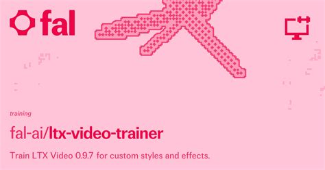 Ltx Video Trainer Training Fal Ai