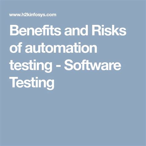 Benefits And Risks Of Automation Testing
