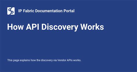 How Api Discovery Works Ip Fabric Documentation Portal