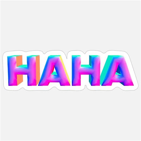 Haha Stickers Unique Designs Spreadshirt