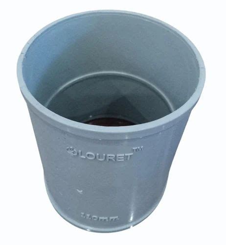 Louret 110mm Pvc Grey Socket Fitting Plumbing Size 21 2 Inch At ₹ 65