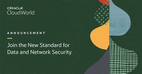 Oracle Poised To Revolutionize Network And Data Security