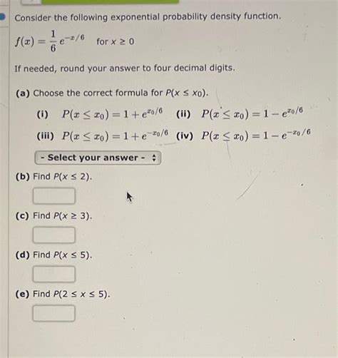 Solved Consider The Following Exponential Probability