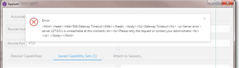 Appium 504 Error Gateway Timeout Issuesbugs Appium Discuss