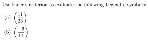 Solved Use Euler S Criterion To Evaluate The Following Chegg